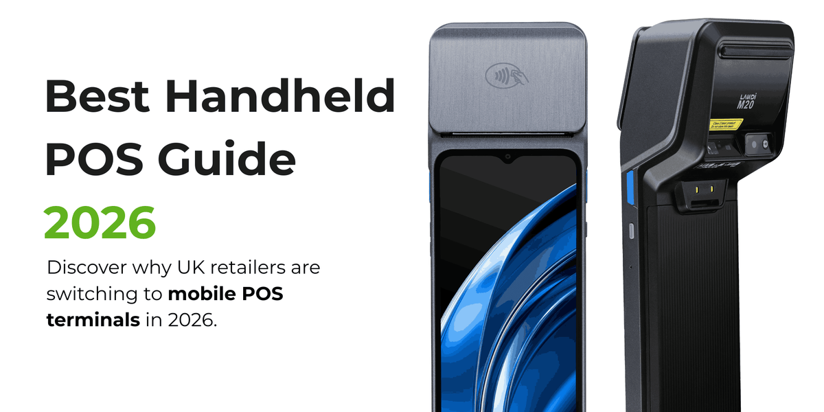 Best Handheld POS Guide 2026 — Pos-Hardware Ltd