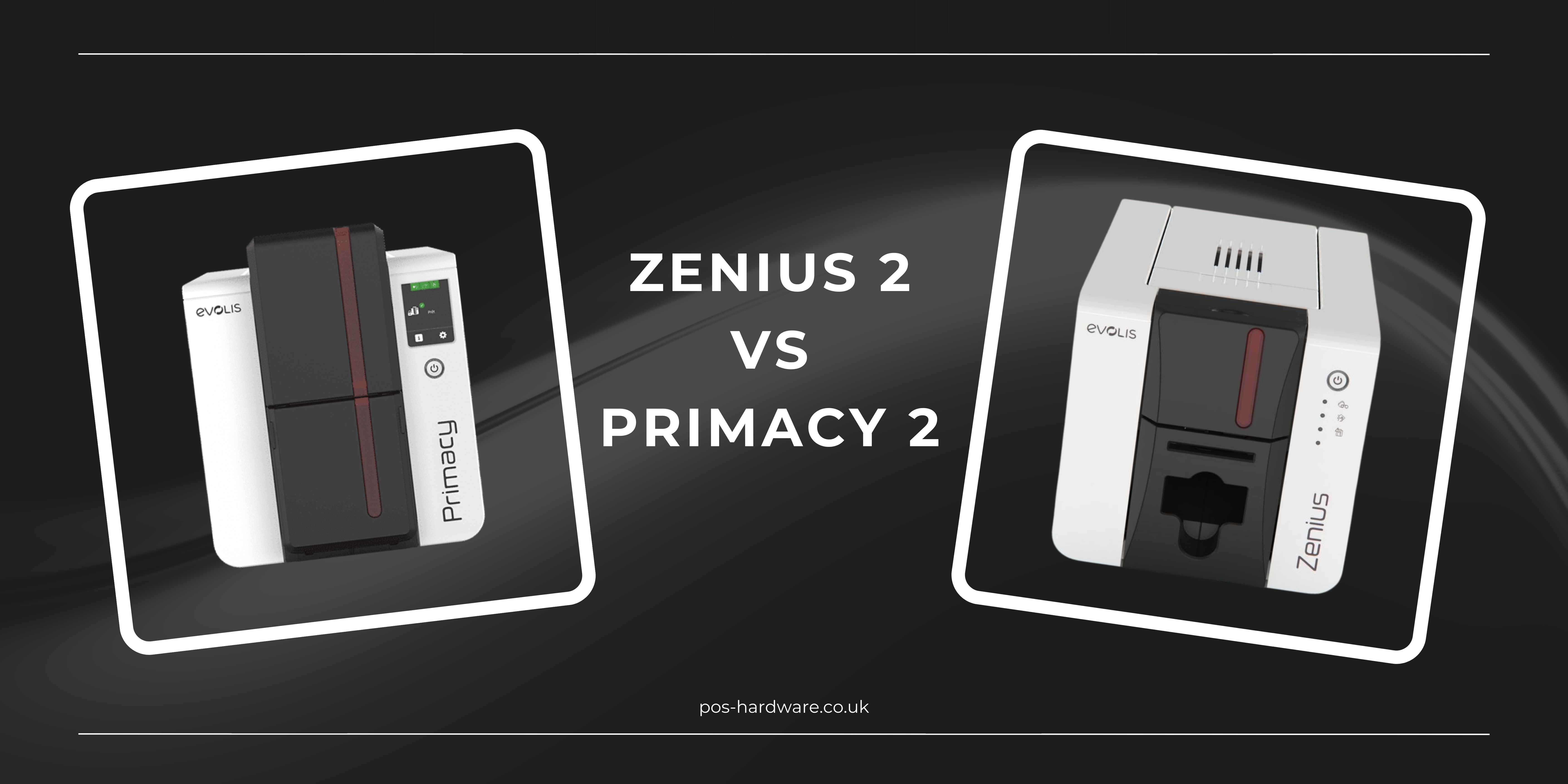 Evolis Zenius vs. Primacy 2: Total Costs and Considerations Before you ...